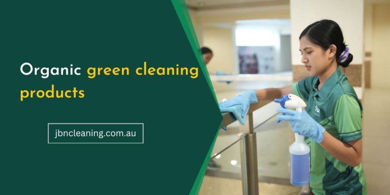 Eco-Friendly Green Cleaning Products For Safer Environment